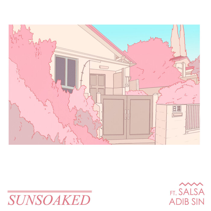 歌曲名：Sunsoaked 歌手名：Adib Sin/Salsa 专辑名：Sunsoaked - 堆糖，美图壁纸兴趣社区